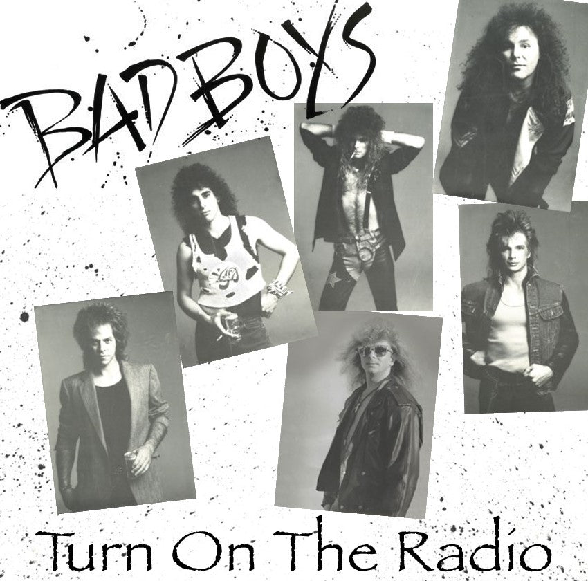 Bad Boys - Turn On The Radio [CD] – Metallic Blue Records